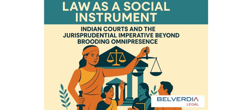 Law as a Social Instrument: Indian Courts and the Jurisprudential ...